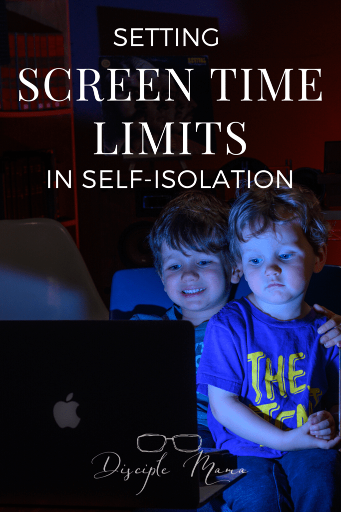 Setting Screen-Time Limits in Self Isolation - Disciple Mama